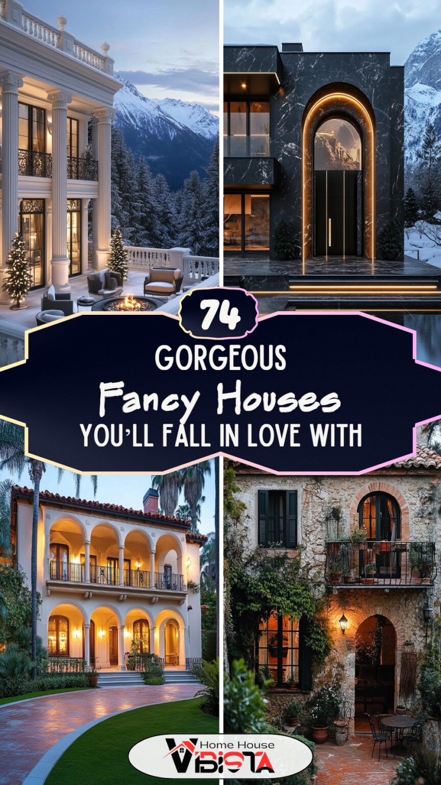 74 Gorgeous Fancy Houses You’ll Fall in Love With - Vibista Home House